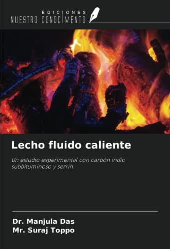 Lecho fluido caliente: Un estudio experimental con carbón indio ...