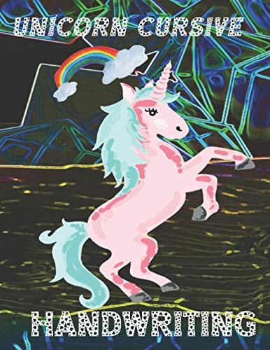 UNICORN CURSIVE HANDWRITING: Pracitce Letters, Words , ٍ ٍSentences ...