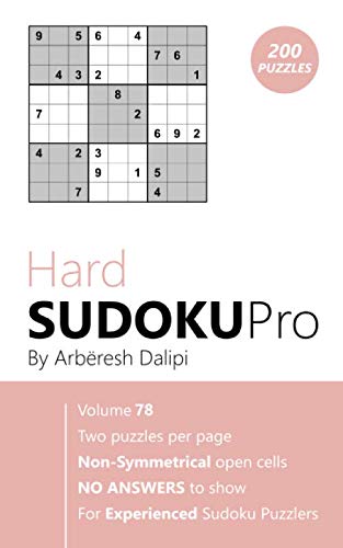 Hard Sudoku Pro: Book for Experienced Puzzlers (200 puzzles) Vol. 78 by ...