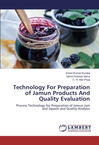 Technology For Preparation of Jamun Products And Quality Evaluation ...