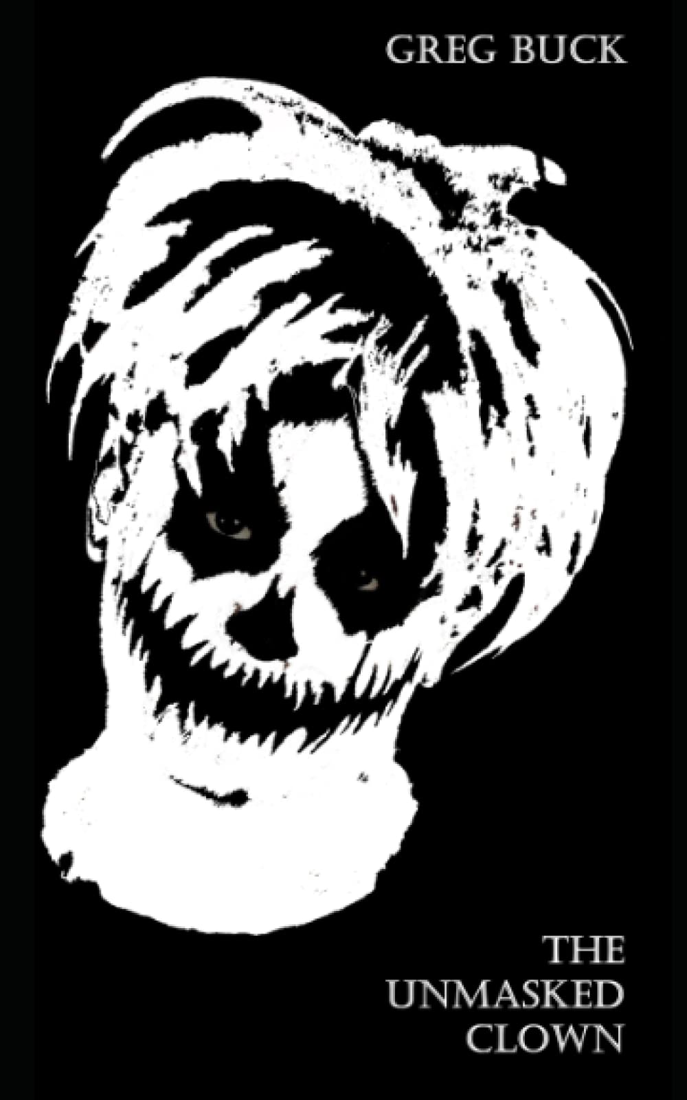 The Unmasked Clown (The Hunds) by Greg Buck | Goodreads