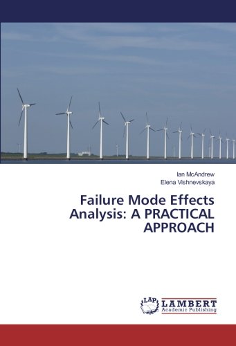 Failure Mode Effects Analysis: A PRACTICAL APPROACH by Ian McAndrew ...