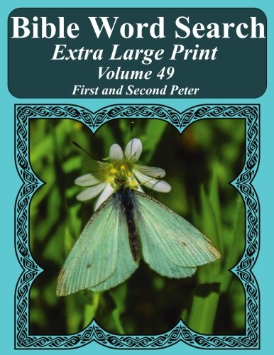 Bible Word Search Extra Large Print Volume 49: First and Second Peter ...