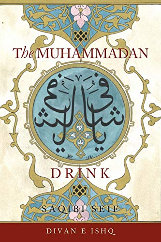 The Muhammadan Drink by Saqibi Seif | Goodreads