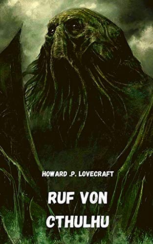 Ruf von Cthulhu (German Edition) by H.P. Lovecraft | Goodreads