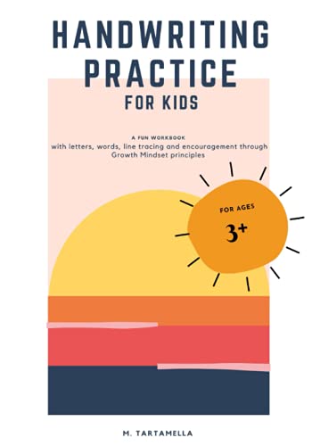 Handwriting Practice For Kids: A Fun Workbook with Letters, Words, Line ...