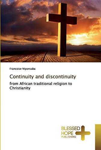 Continuity and discontinuity by Francoise Niyonsaba | Goodreads