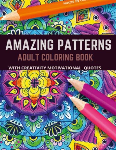 Amazing Patterns: Fun, Easy, Relaxing And Stress Relieving Mandala Style Adult Coloring Book by ...