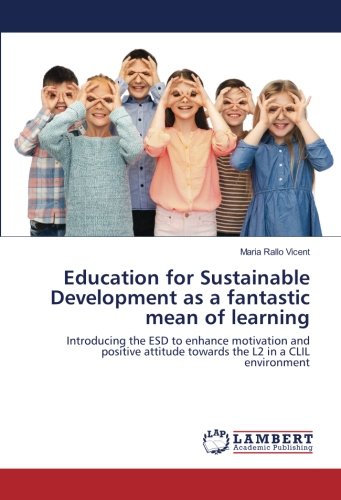 Education for Sustainable Development as a fantastic mean of learning ...