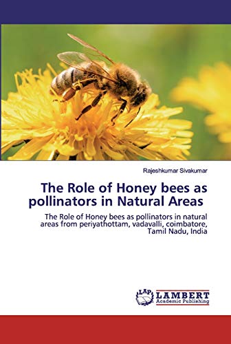 The Role of Honey bees as pollinators in Natural Areas: The Role of ...