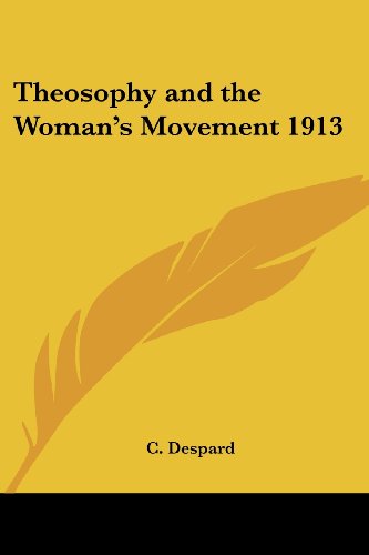 Theosophy and the Woman's Movement 1913 by c. despard | Goodreads
