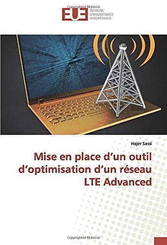 Mise en place d’un outil d’optimisation d’un réseau LTE Advanced by ...