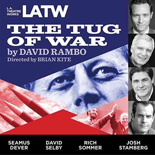The Tug of War (L.a. Theatre Works) by David Rambo | Goodreads