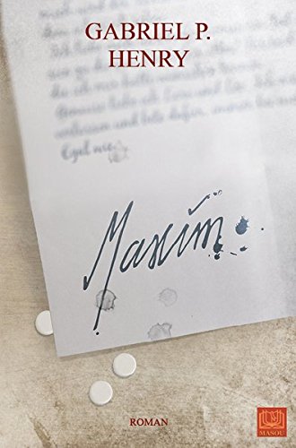 Maxim by Gabriel P. Henry | Goodreads