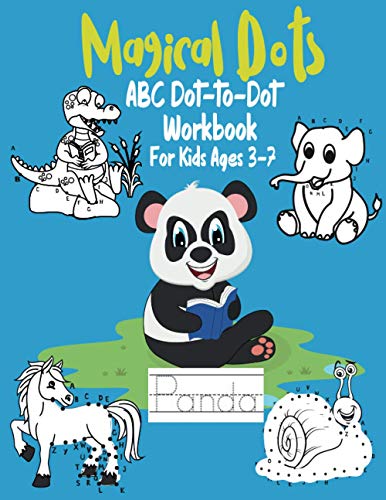 Magical Dots ABC Dot-to-Dot For Kids Ages 3-7: Fun Dot To Dot Book ...