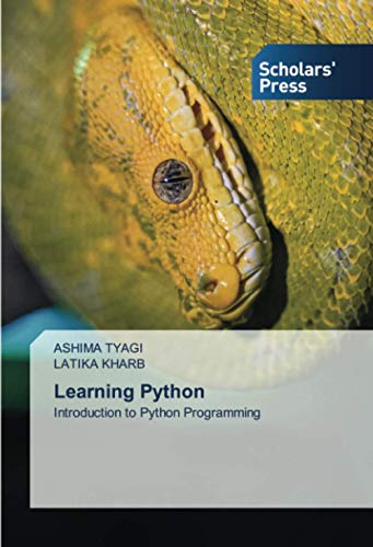 Learning Python: Introduction to Python Programming by ASHIMA TYAGI ...