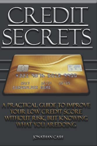 Credit Secret: A Practical Guide To Improve Your Low Credit Score ...