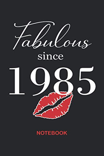 Fabulous Since 1985 Notebook: 36th Cute Gift Birthday for Women are ...