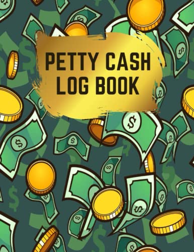 Petty Cash Log Book: Large Daily Cash Flow Logbook, Safe Deposit ...