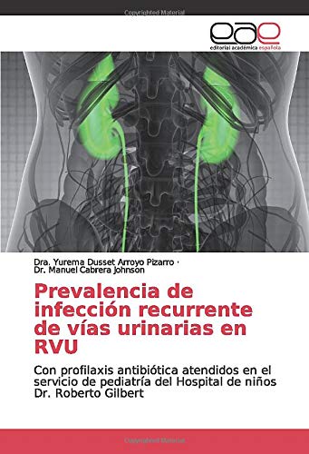 Prevalencia de infección recurrente de vías urinarias en RVU: Con ...