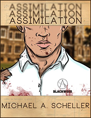 The Academy: Assimilation by Michael A. Scheller | Goodreads