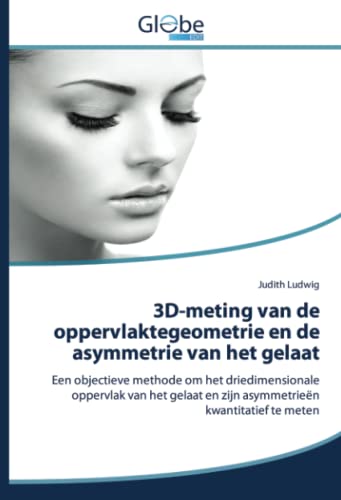 3D-meting van de oppervlaktegeometrie en de asymmetrie van het gelaat ...
