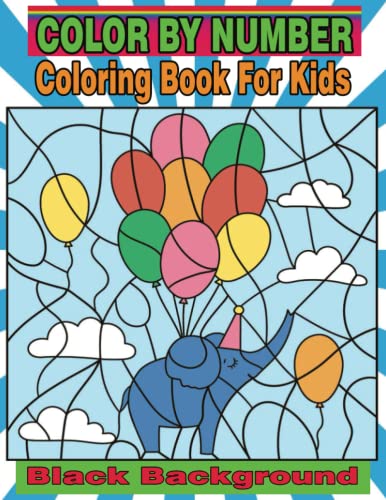 Color By Number Coloring Book For Kids Age Black Background: 40 pages ...