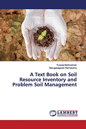 A Text Book on Soil Resource Inventory and Problem Soil Management by ...