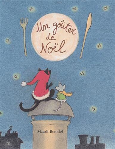 Un goûter de Noël by Magali Bonniol | Goodreads