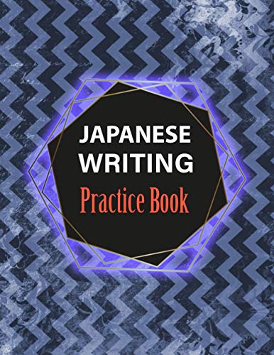 Japanese Writing Practice Book: Ideal Gift For Japanese Students ...