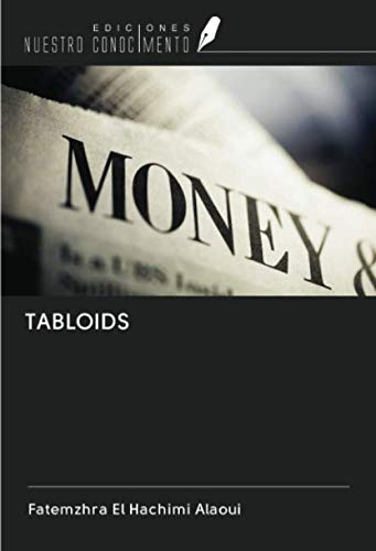 TABLOIDS (Spanish Edition) by Fatemzhra El Hachimi Alaoui | Goodreads