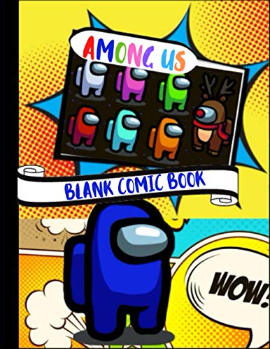 Among Us Blank Comic Book: Based on the Famous Among US games of ...