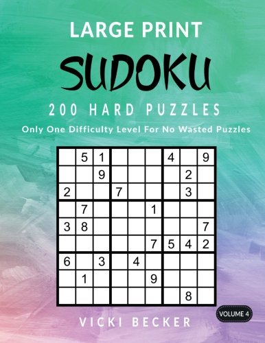 Large Print Sudoku 200 Hard Puzzles: Only One Difficulty Level For No ...