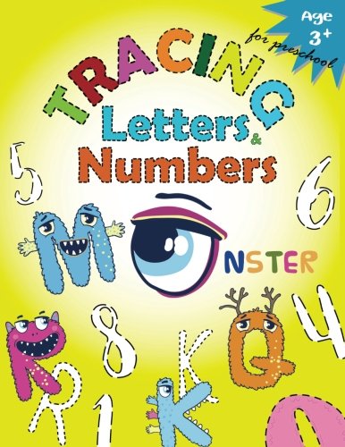 Tracing Letters and Numbers for Preschool(Monster): Kindergarten ...