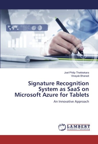 Signature Recognition System As Saas On Microsoft Azure For Tablets An Innovative Approach By