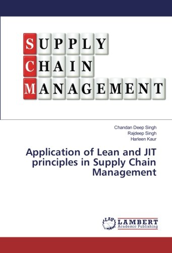 Application of Lean and JIT principles in Supply Chain Management by ...