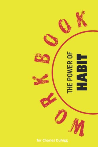 Workbook of THE POWER OF HABIT For Charles Duhigg: Planner | Tips ...