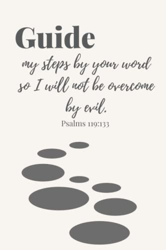 Guide My Steps by Your Word: Bible Verse Notebook Wide Ruled College ...