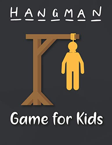 Hangman Game For Kids: Hangman Fun Activities Game Book for Kids ...