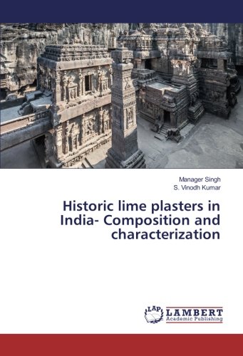 Historic lime plasters in India- Composition and characterization by ...