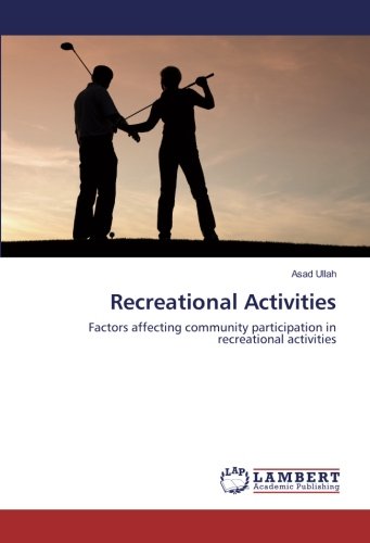 Recreational Activities: Factors affecting community participation in ...
