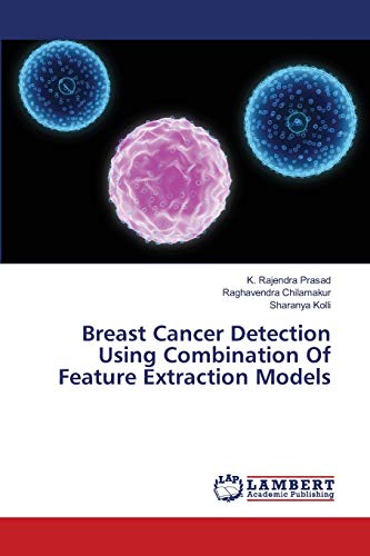 Breast Cancer Detection Using Combination Of Feature Extraction Models