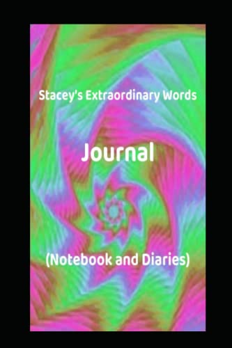 Stacey's Extraordinary Words Journal: by Chris Prints | Goodreads