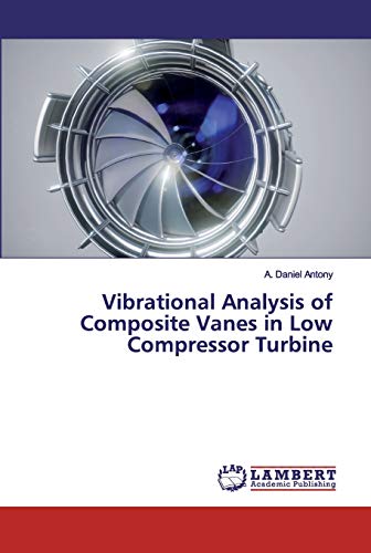 Vibrational Analysis of Composite Vanes in Low Compressor Turbine by A ...