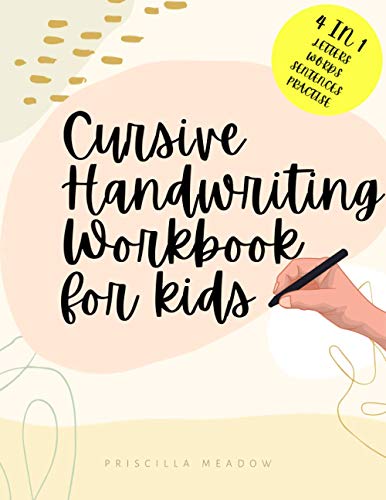 Cursive Handwriting Book For Kids Age 6-8: 4 in 1 Book to Master ...
