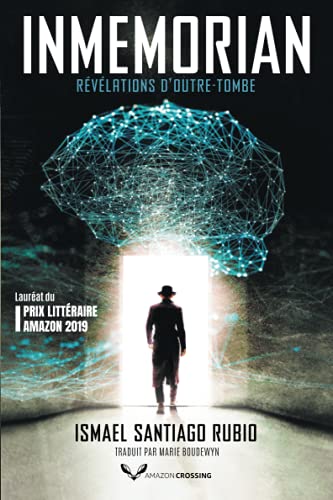 Inmemorian: Révélations d'outre-tombe by Ismael Santiago Rubio | Goodreads