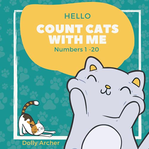 COUNT CATS WITH ME: Learning the numbers from 1 - 20 by Dolly Archer ...