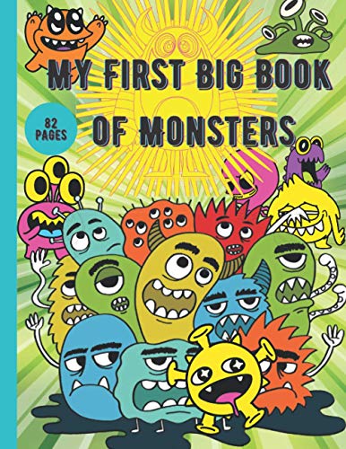 My First Big Book of Monsters: Coloring Pages/Fun Activity Book for ...