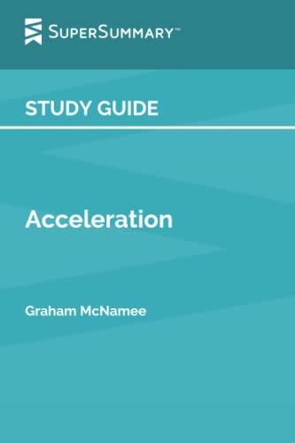 Study Guide: Acceleration by Graham McNamee by SuperSummary | Goodreads