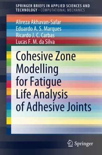 Cohesive Zone Modelling for Fatigue Life Analysis of Adhesive Joints by ...